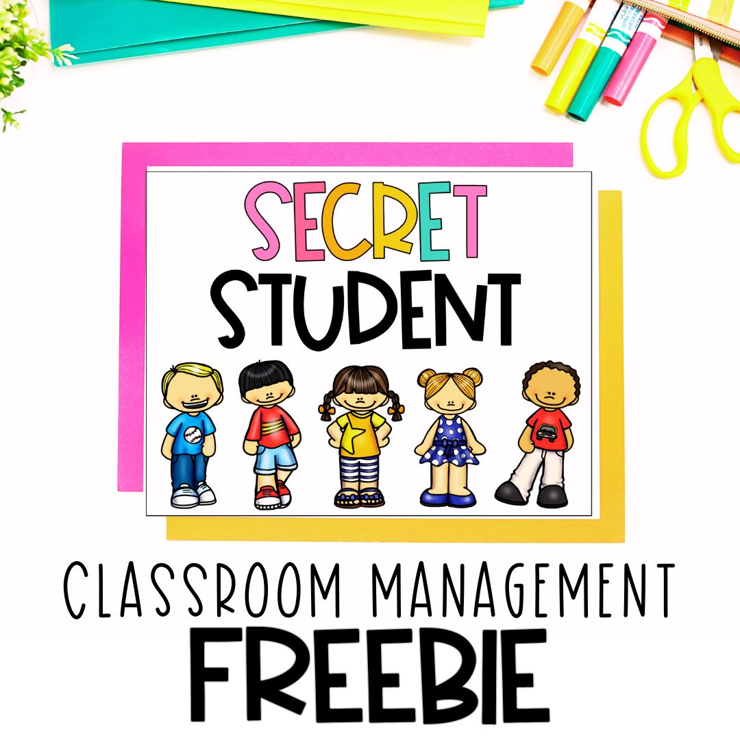 Secret Student Game | Classroom Management | FREEBIE – AimeesEdventuresLLC